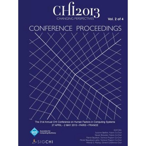 Chi 13 Proceedings of the 31st Annual Chi Conference on Human Factors ...