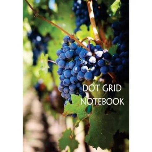 Dot Grid Notebook: Grape: 110 Dot Grid Pages 7 X 10 Paperback ...