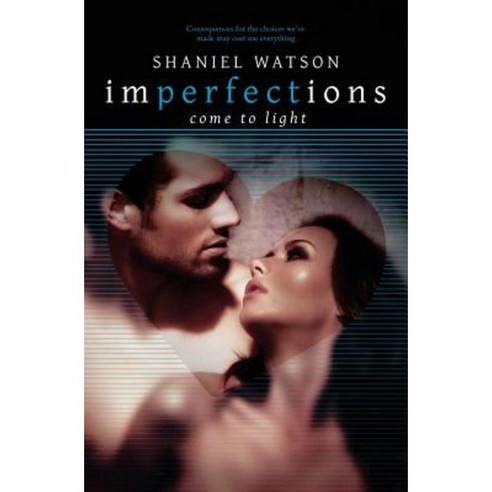 Imperfections Come to Light Paperback, Shaniel Watson - 가격 변동 추적 그래프 - 역대가