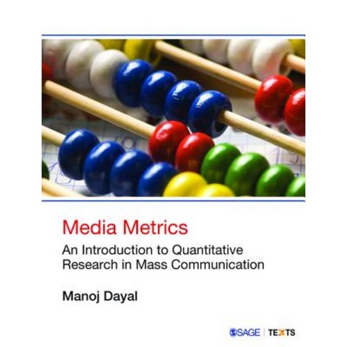 Media Metrics: An Introduction to Quantitative Research in Mass ...