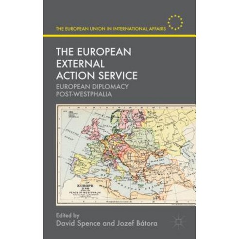 The European External Action Service: European Diplomacy Post ...