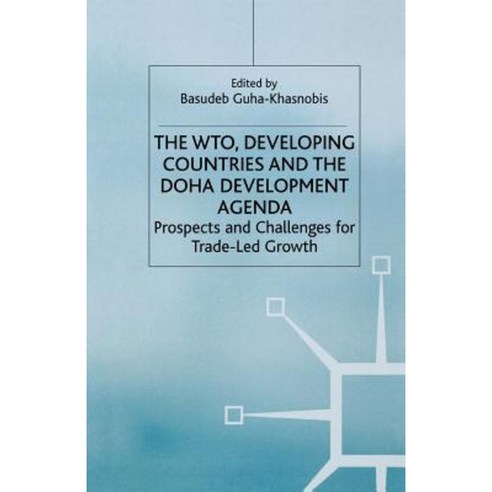 The Wto Developing Countries and the Doha Development Agenda: Prospects ...