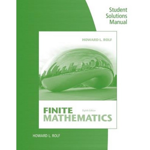 Student Solutions Manual for Rolf''s Finite Mathematics 8th Paperback, Brooks C
