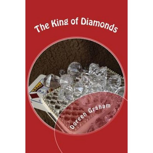 The King of Diamonds: Book 3 of the Carly and Sam Davenport Trilogy ...