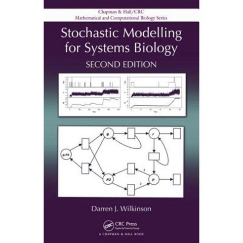 Stochastic Modelling for Systems Biology Second Edition Hardcover, CRC ...