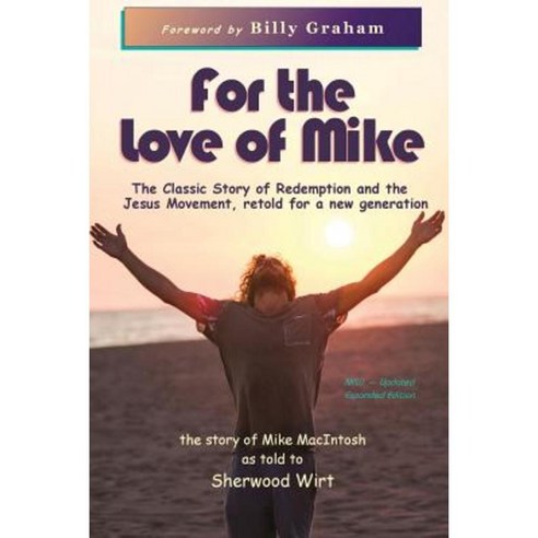 For the Love of Mike: The Story of Mike Macintosh Paperback, Port Hole ...