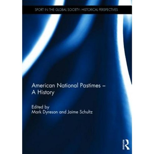 American National Pastimes - A History Hardcover, Routledge - 가격 변동 추적 ...
