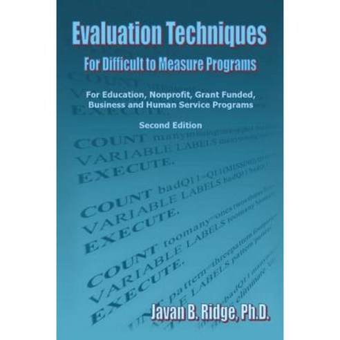 Evaluation Techniques for Difficult to Measure Programs Paperback ...