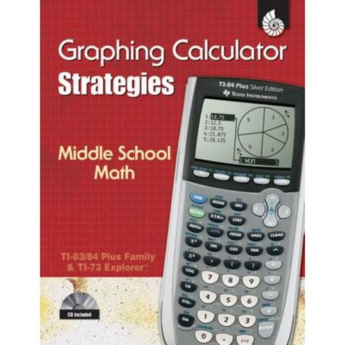 Graphing Calculator Strategies: Middle School Math Paperback, Shell ...