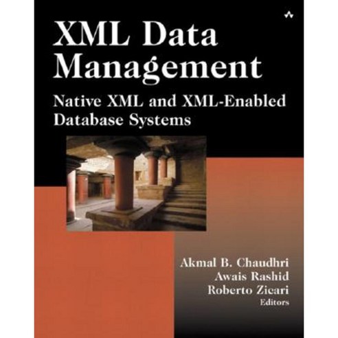 XML Data Management: Native XML and XML-Enabled Database Systems Paperback, Add