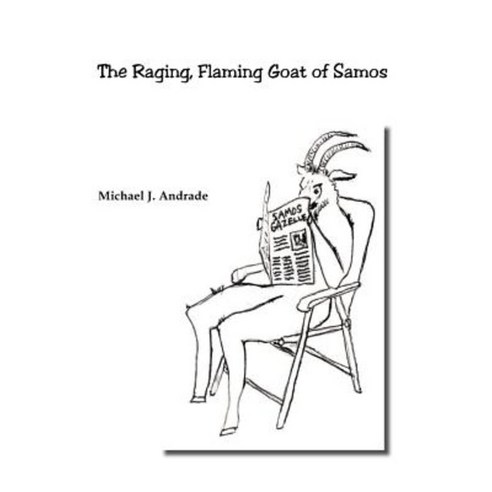 The Raging Flaming Goat of Samos Paperback, Robertson Publishing - 가격 ...