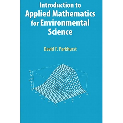 Introduction to Applied Mathematics for Environmental Science Paperback ...