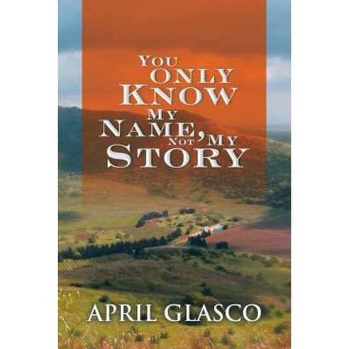 You Only Know My Name Not My Story Paperback, Xlibris - 가격 변동 추적 그래프 - 역대가