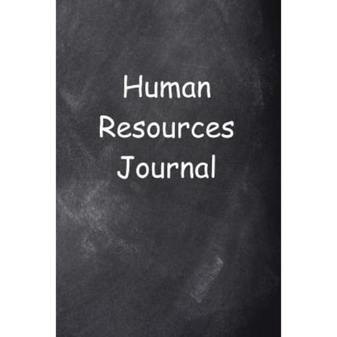 Human Resources Journal Chalkboard Design: (Notebook Diary Blank Book ...