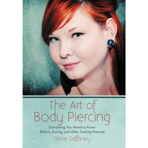 The Art of Body Piercing: Everything You Need to Know Before During and ...