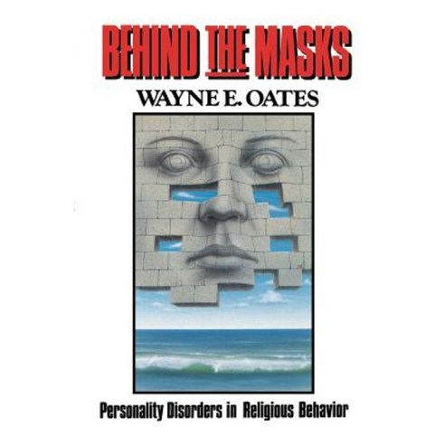 Behind the Masks: Personality Disorders in Religious Behavior Paperback ...