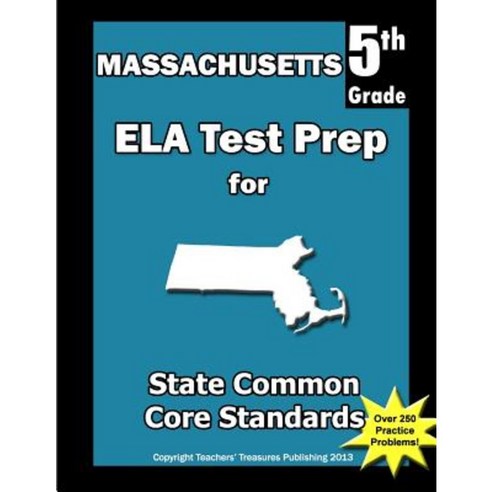 Massachusetts 5th Grade Ela Test Prep: Common Core Learning Standards ...