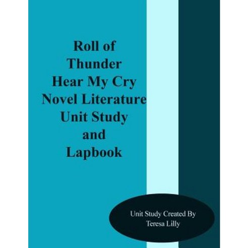 Roll of Thunder Hear My Cry Novel Literature Unit Study and Lapbook ...