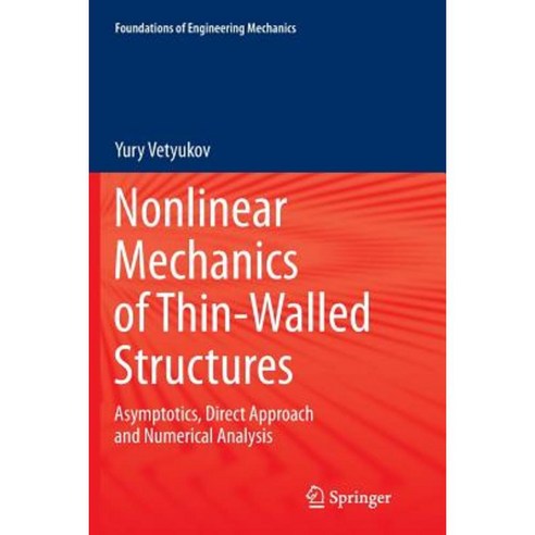 Nonlinear Mechanics of Thin-Walled Structures: Asymptotics Direct Approach and