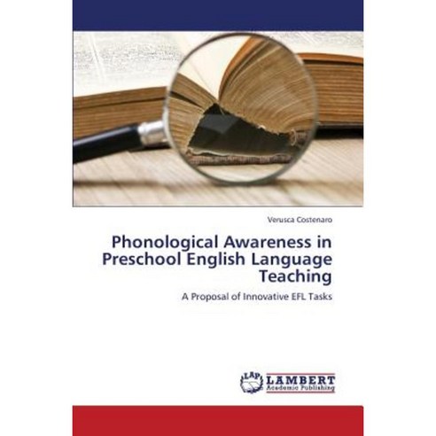 Phonological Awareness in Preschool English Language Teaching Paperback, LAP La