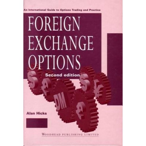Foreign Exchange Options: An International Guide to Currency Options ...