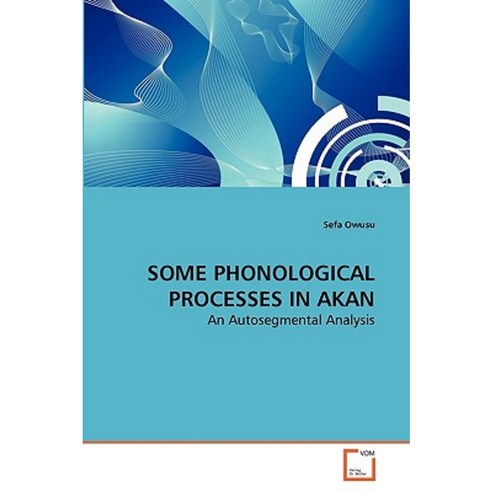 Some Phonological Processes in Akan Paperback, VDM Verlag - 가격 변동 추적 ...