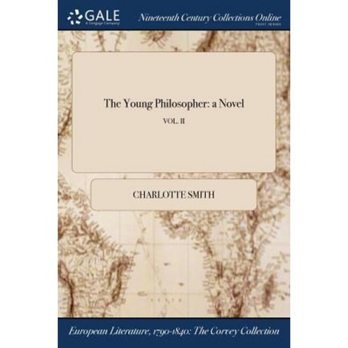The Young Philosopher: A Novel; Vol. II Paperback, Gale Ncco, Print ...