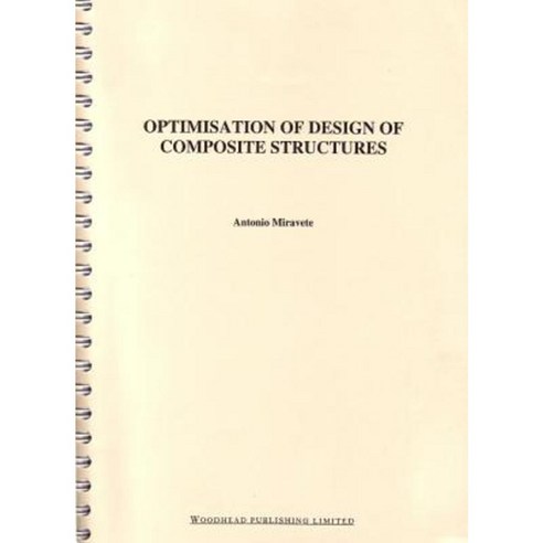 Optimisation of Design of Composite Structures Paperback, Woodhead ...