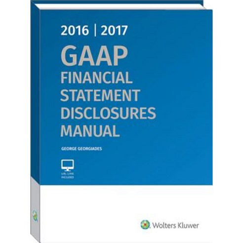 GAAP Financial Statement Disclosures Manual 2016-2017 Paperback, Cch ...
