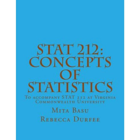 Stat 212: Concepts of Statistics Paperback, Createspace Independent ...