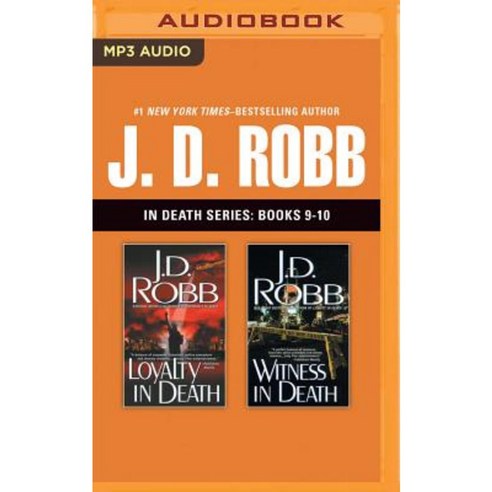 J. D. Robb: In Death Series Books 9-10: Loyalty in Death Witness in ...