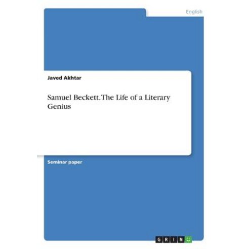 Samuel Beckett. the Life of a Literary Genius Paperback, Grin ...