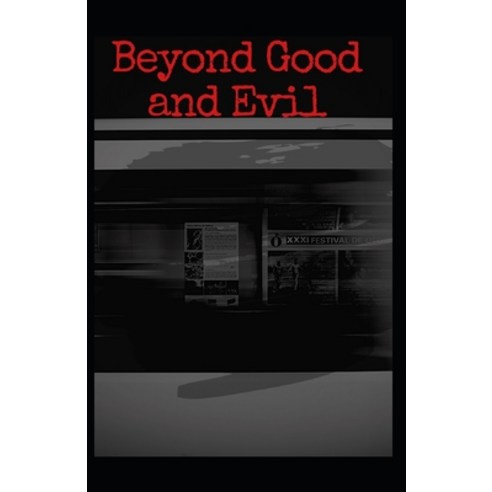Beyond Good and Evil Annotated Paperback, Independently Published ...