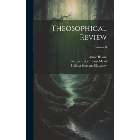 (영문도서) Theosophical Review; Volume 8 Hardcover, Legare Street Press ...