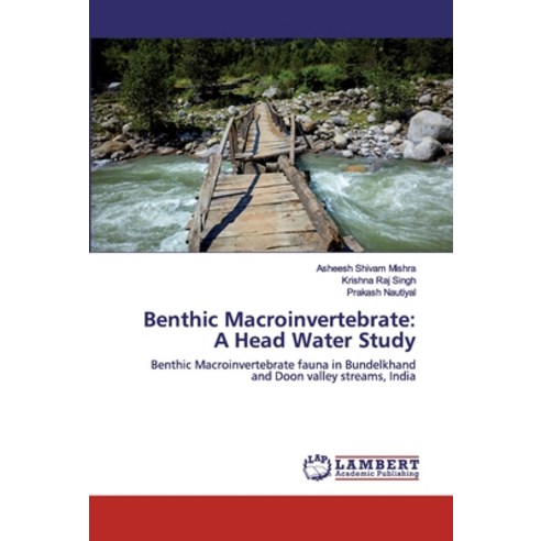 Benthic Macroinvertebrate: A Head Water Study Paperback, LAP Lambert ...