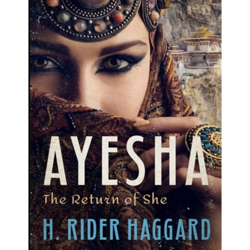 Ayesha: (Annotated Edition) Paperback, Independently Published, English ...