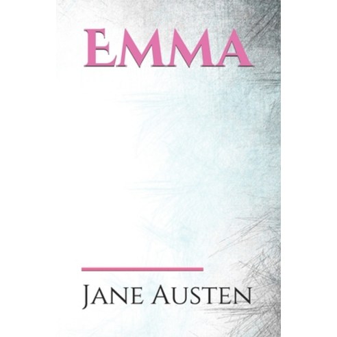 Emma: a sentimental novel by Jane Austen Paperback, Independently ...