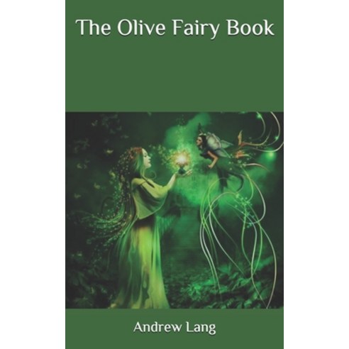 The Olive Fairy Book Paperback, Independently Published - 가격 변동 추적 그래프 ...
