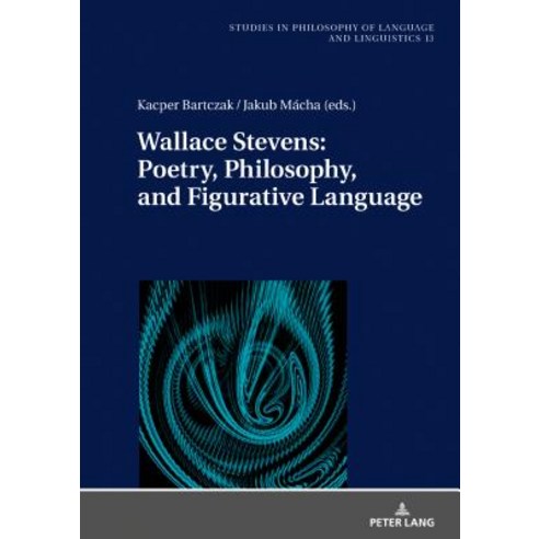 Wallace Stevens: Poetry Philosophy and Figurative Language Hardcover ...