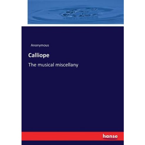 Calliope: The musical miscellany Paperback, Hansebooks - 가격 변동 추적 그래프 - 역대가
