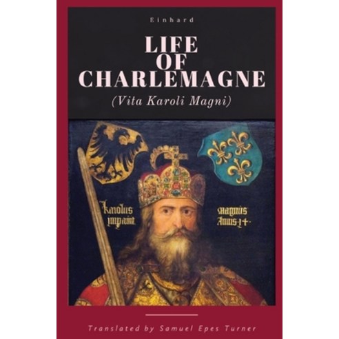 (영문도서) Life of Charlemagne Paperback, Dalcassian Publishing Company ...