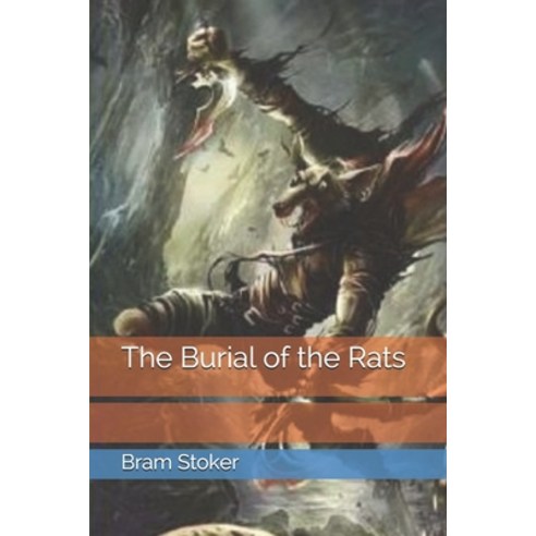 The Burial of the Rats Paperback, Independently Published, English ...