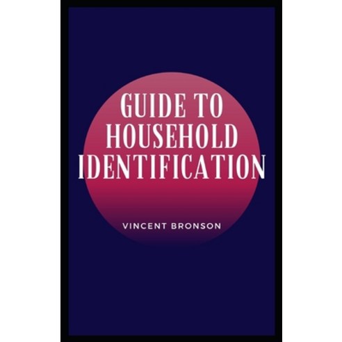 Guide to Household Identification: Population in human biology is the ...