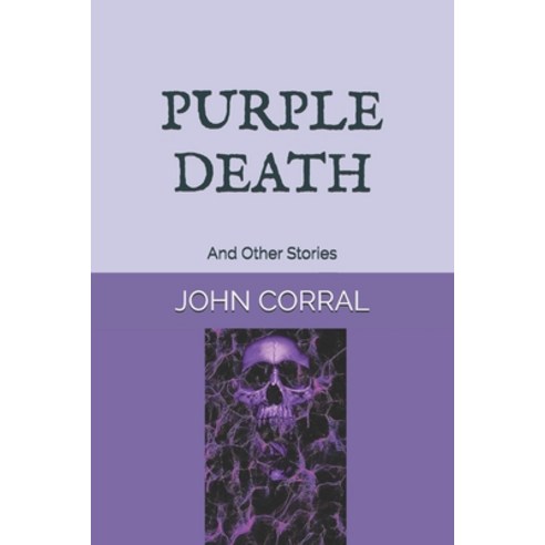 Purple Death: And Other Stories Paperback, Independently Published ...