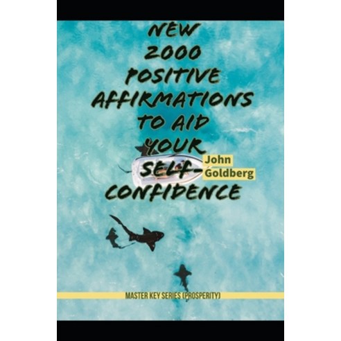 Master Key Series (Prosperity): New 2000 Positive Affirmations to aid ...