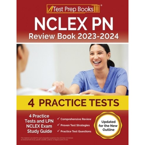 (영문도서) NCLEX PN Review Book 2023 - 2024: 4 Practice Tests and LPN NCLEX ...