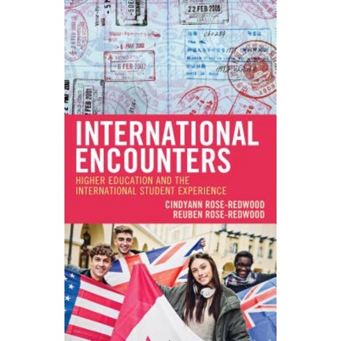 (영문도서) International Encounters: Higher Education and the International ...