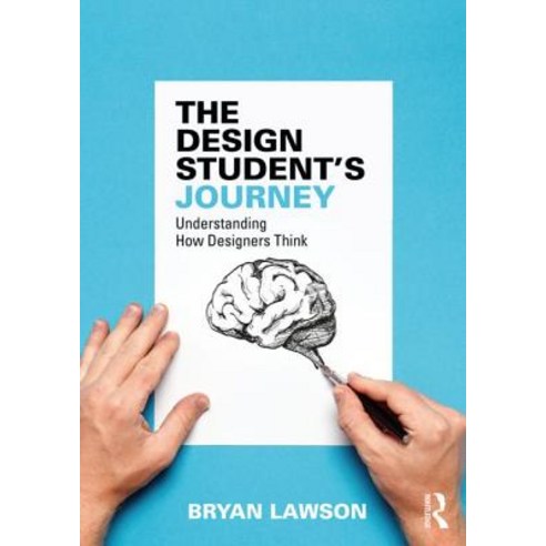 The Design Student''s Journey: Understanding How Designers Think ...