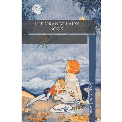 The Orange Fairy Book Paperback, Independently Published - 가격 변동 추적 그래프 ...