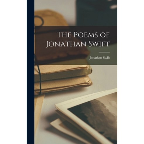 (영문도서) The Poems of Jonathan Swift Hardcover, Legare Street Press ...